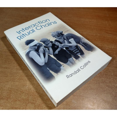原文書：Interaction Ritual Chains│Collins│互動儀式鏈9780691123899│七成新 - 角落二手書 ...