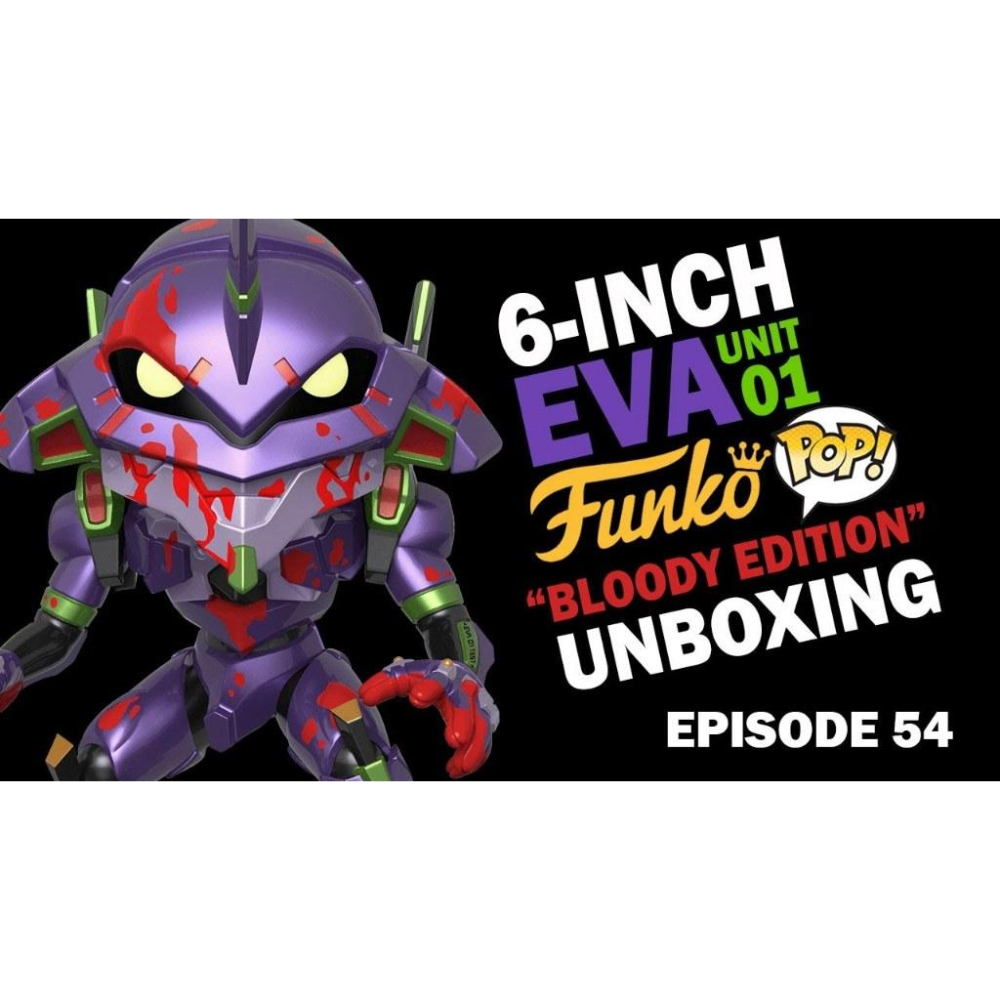 正版 FUNKO POP 747 初號機 暴走 新世紀福音戰士 EVA 6吋 公仔 手辦 動漫 周邊 玩具 景品 模型 - 公仔、動漫、一番賞、PVC、景品、玩具的挖寶收藏基地 - iOPEN ...