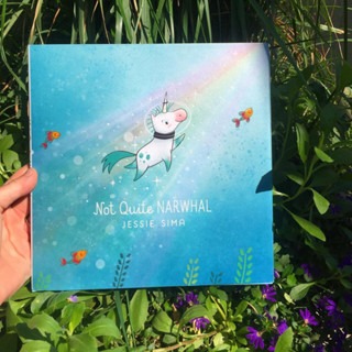 訂購🍀精裝英文繪本 Not Quite Narwhal🍀Jessie Sima🍀獨角獸、獨角鯨和彩虹的甜蜜小故事 - 缺書店【英文童書繪本專賣 ...