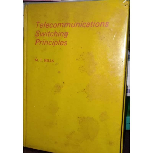 Telecommunications Switching Principles M.T.HILLS 內頁佳@8M 二手書 - 無他二手書 ...